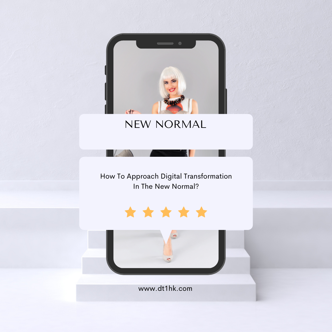 如何在新常態下擁抱數碼轉型？ - DT1.HK